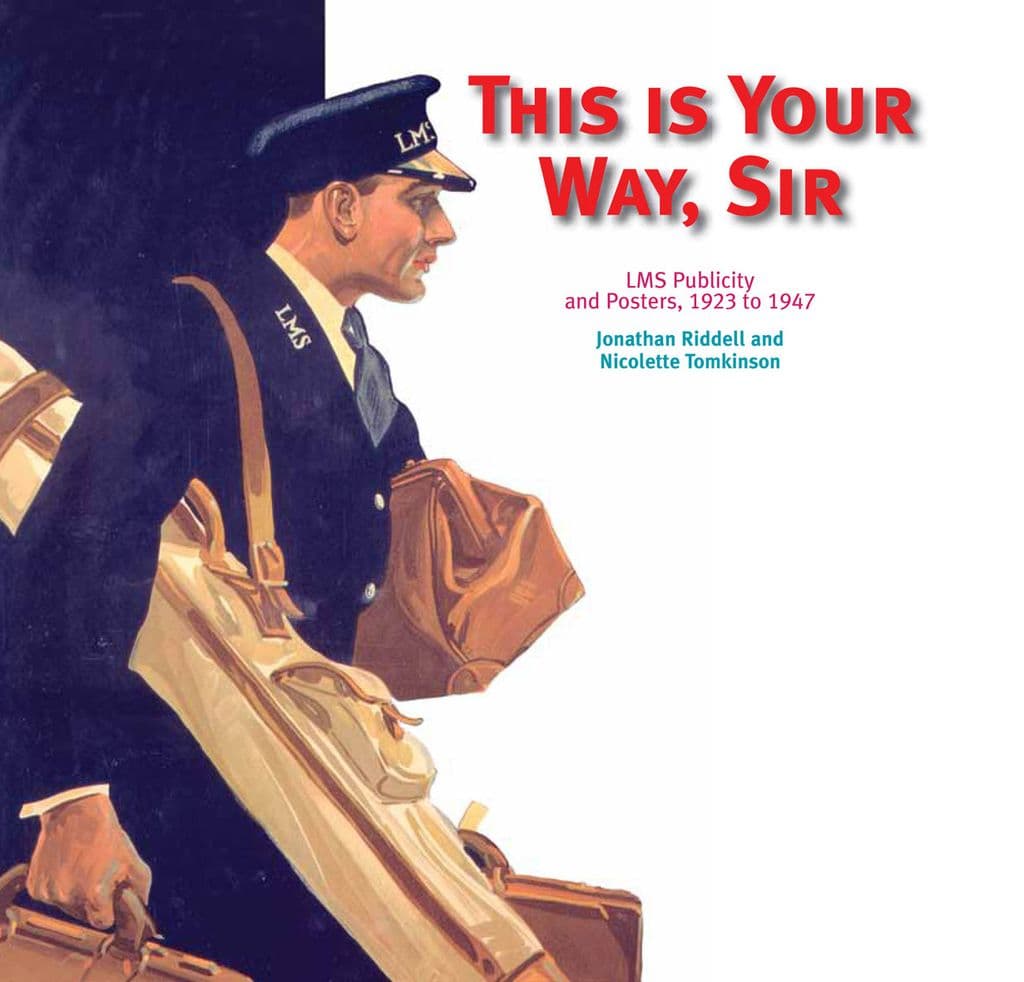 IVPDA | This is Your Way Sir. LMS Publicity and Posters, 1923 to 1947
