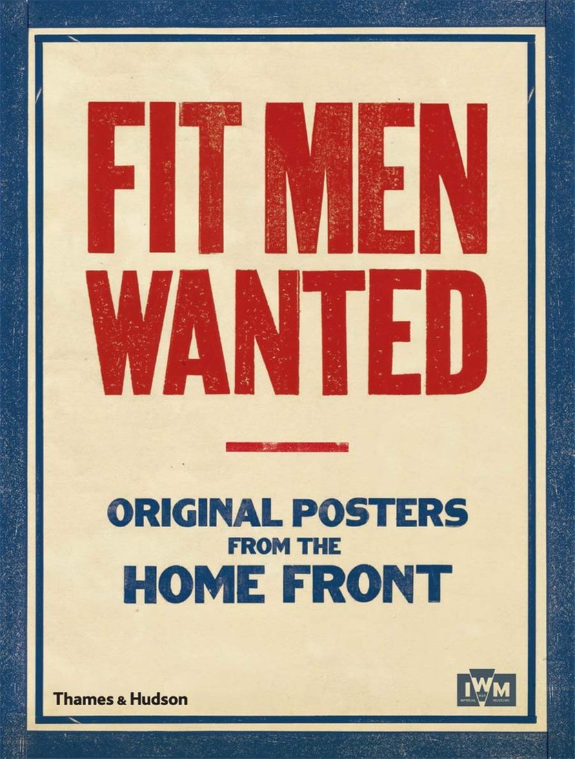 IVPDA | Fit Men Wanted: Original Posters from the Home Front | Vintage ...