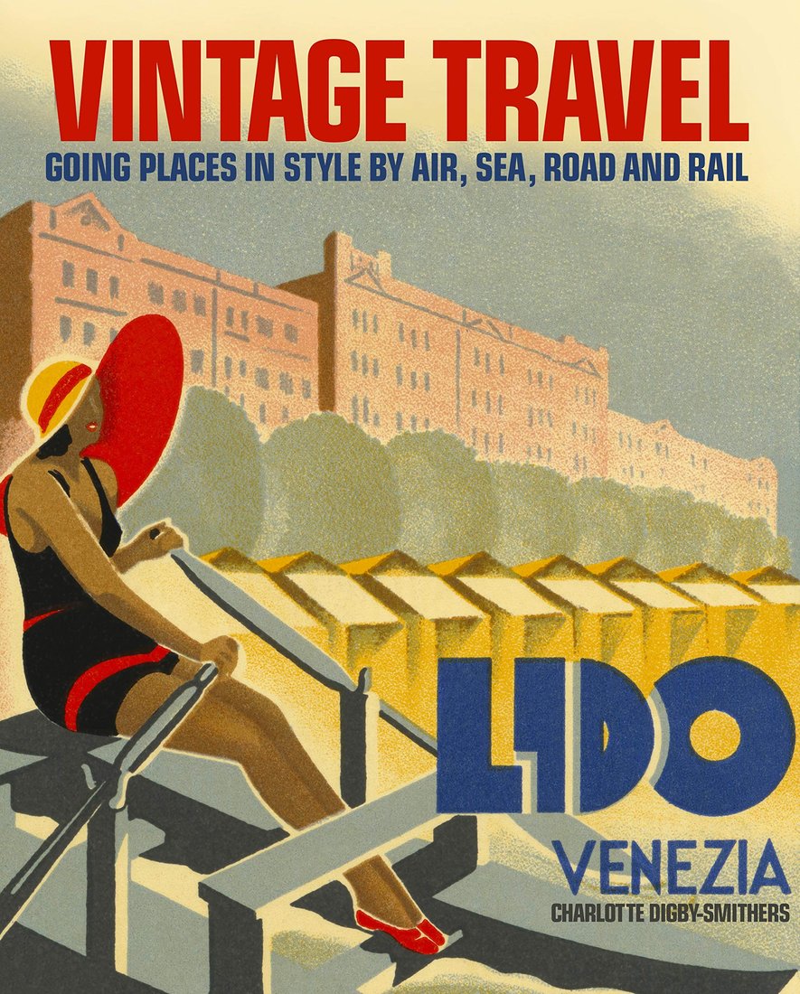 IVPDA | Vintage Travel Posters: Going Places in Style by Air, Sea, Road ...