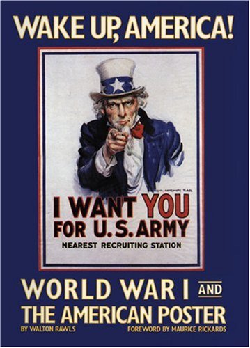 IVPDA | Wake Up, America. World War I and the American Poster | Vintage ...