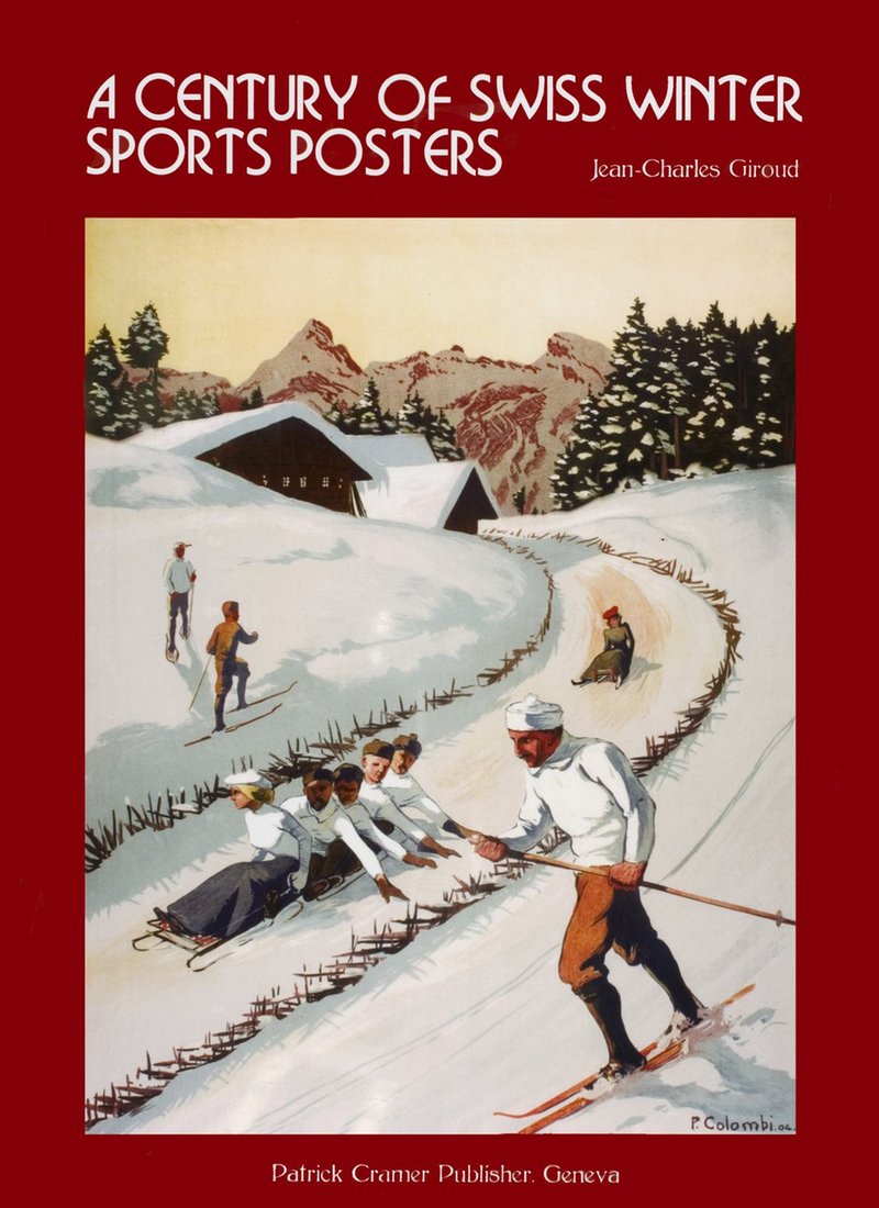 IVPDA | A Century of Swiss Winter Sports Posters | Vintage Poster Book ...